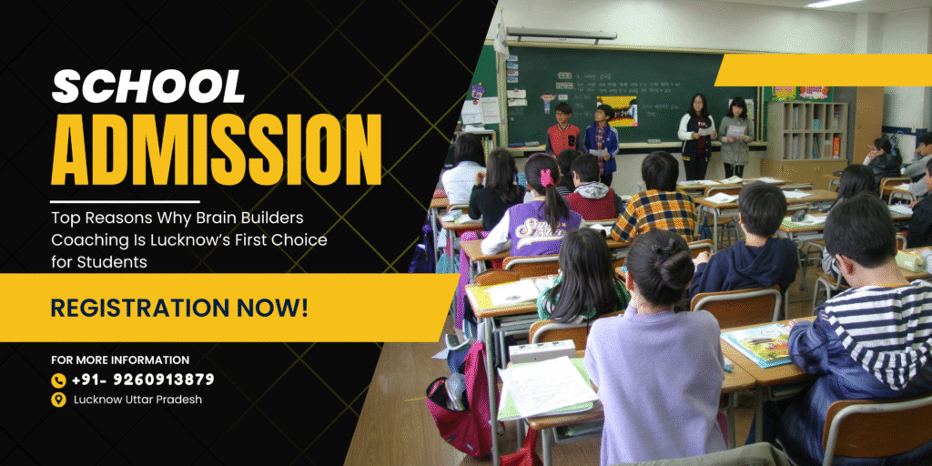 Top Reasons Why Brain Builders Coaching Is Lucknow’s First Choice for ...
